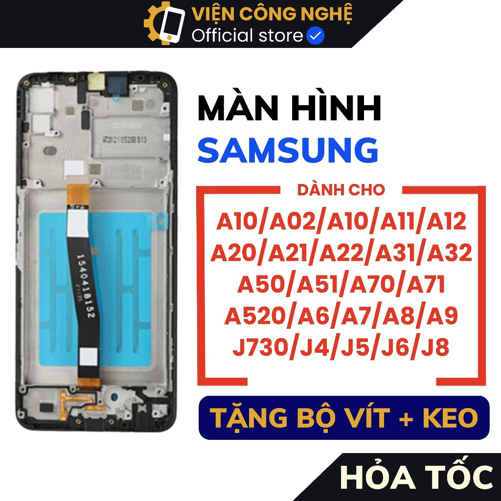 Màn hình Samsung A01 A02 A02S A03 A03S A10 A10S A11 A12 A32 M02 M02S M10 M11 J730 A20S A21S A31 ...