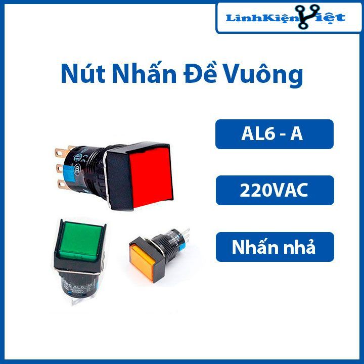 Nút nhấn đề vuông 220VAC AL6 - A nhấn giữ có đèn nhiều màu | Shopee ...