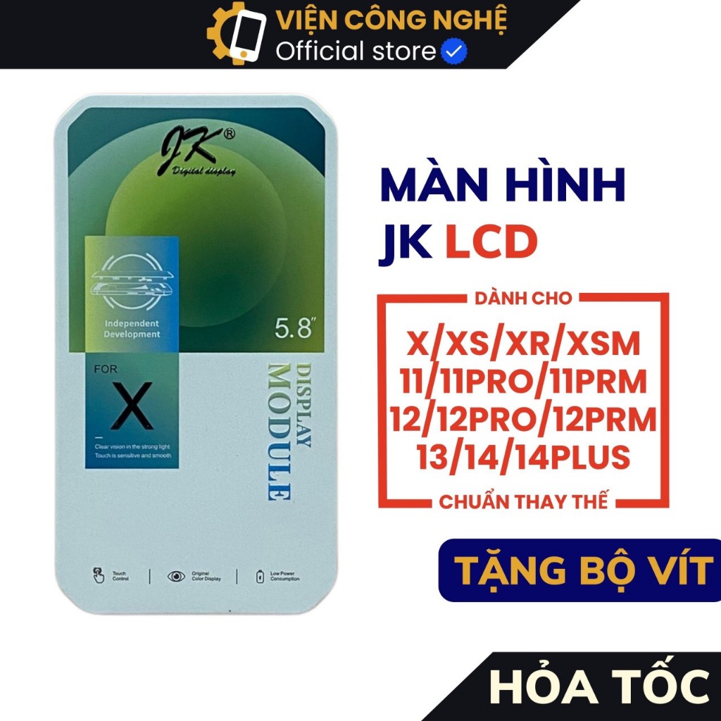 Màn hình JK LCD chuẩn cho các dòng X/XR/XS/XSM 11/11PR/11PRM 12/12PR/12PRM 13/13PR/13PRM 14 ...