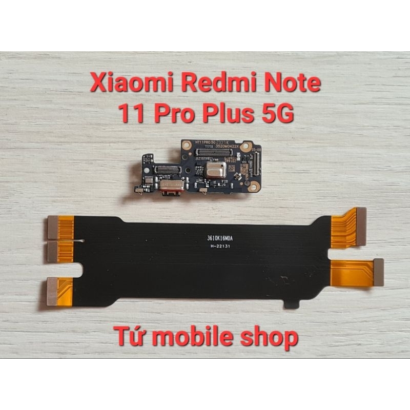 Cụm sạc (có IC) , cáp nối main Xiaomi Redmi Note 11 Pro Plus 5G ...