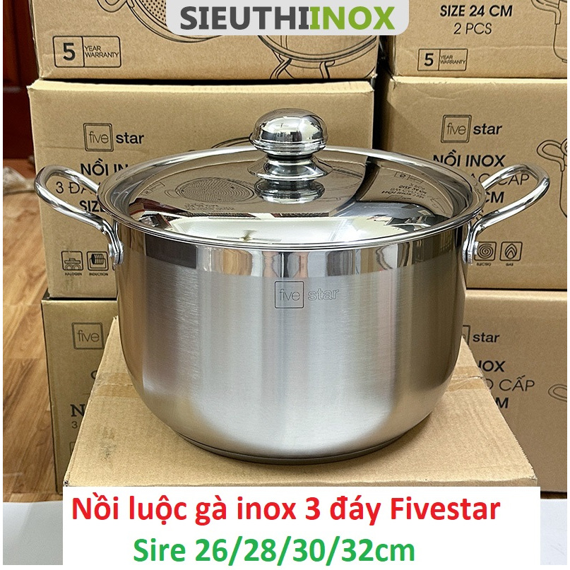Nồi luộc gà inox 3 đáy FIVESTAR 26/28/30/32cm dùng tốt trên bếp điện từ, Bảo hành lỗi 1 đổi 1 ...