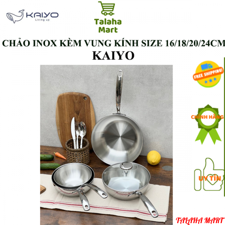 Chảo đúc Inox nguyên khối 3 lớp kèm vung kính Kaiyo size 16/18/20/24cm - dùng mọi loại bếp inox ...