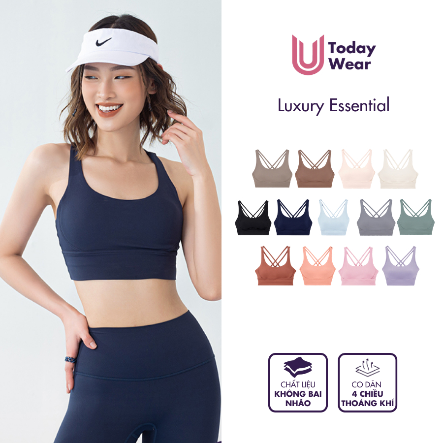 Áo tập bra gym yoga thể thao nữ Luxury Essential Today U Wear gợi cảm ...