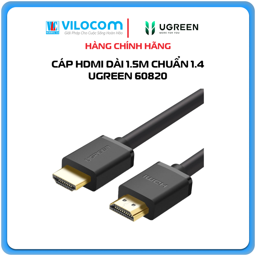 Cáp HDMI 1.4 dài 1,5M cao cấp hỗ trợ Ethernet + 4k2k Ugreen 60820 chính ...