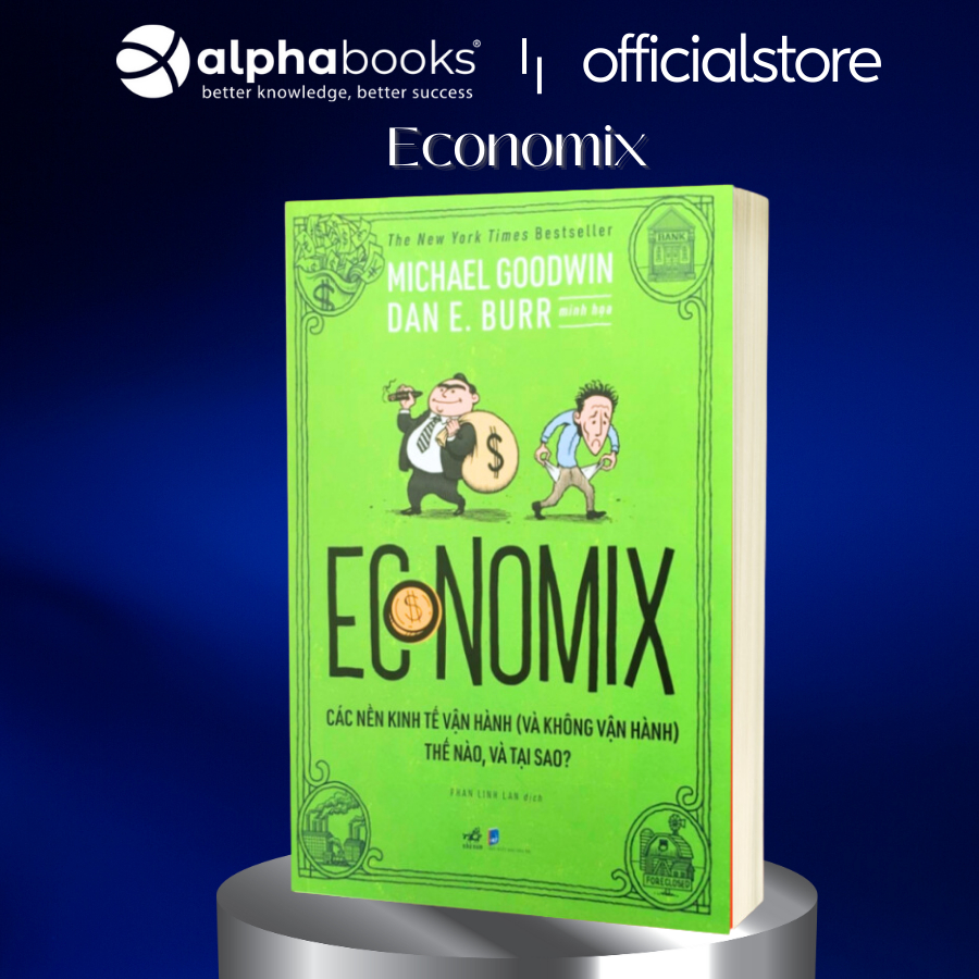 Sách- Economix - Các Nền Kinh Tế Vận Hành (Và Không Vận Hành) Thế Nào Và Tại Sao? - Nhã Nam ...