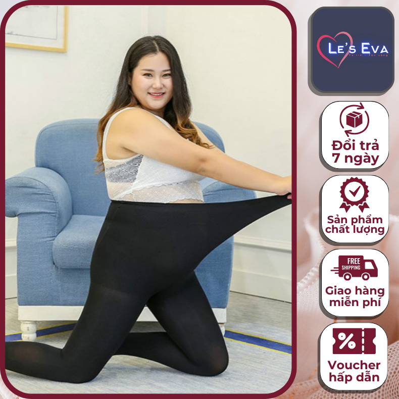 Quần tất nữ bigsize từ 60-100kg dày ấm giữ nhiệt cả bàn siêu bền dai chống xước cho nàng chubby ...