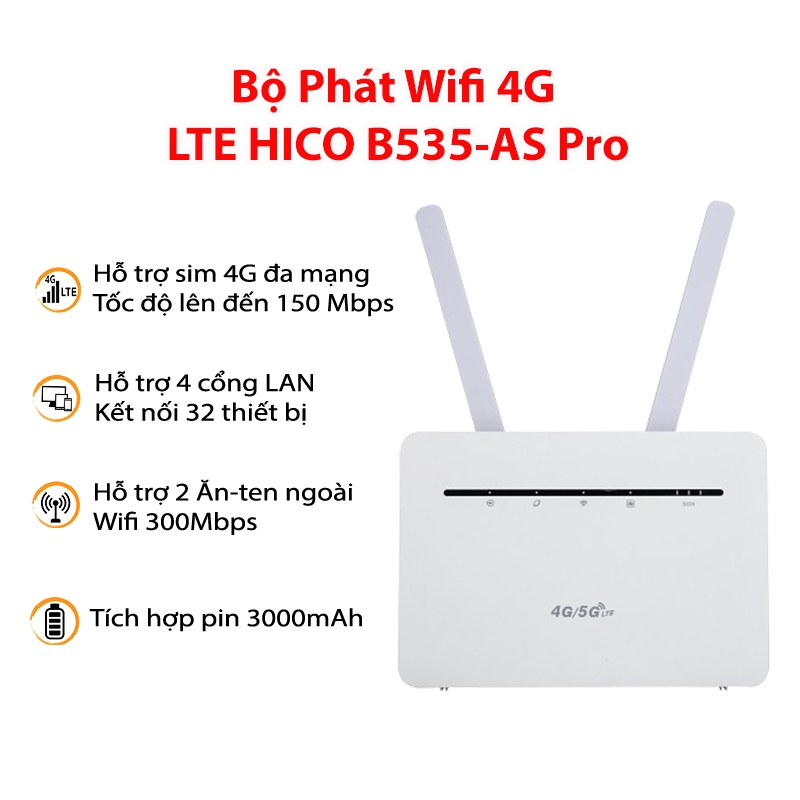 Bộ Phát WiFi 4G LTE HICO B535-AS Pro – Pin 3000mAh dự phòng – Tốc Độ Wifi 300Mbps – Hỗ Trợ Tối ...