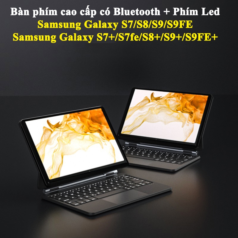 Bàn phím Bluetooth Magic Keyboard có đèn led cao câp Galaxy Tab S9/S9+/S9Fe/S8/S7/S9+/S8+/S7 ...