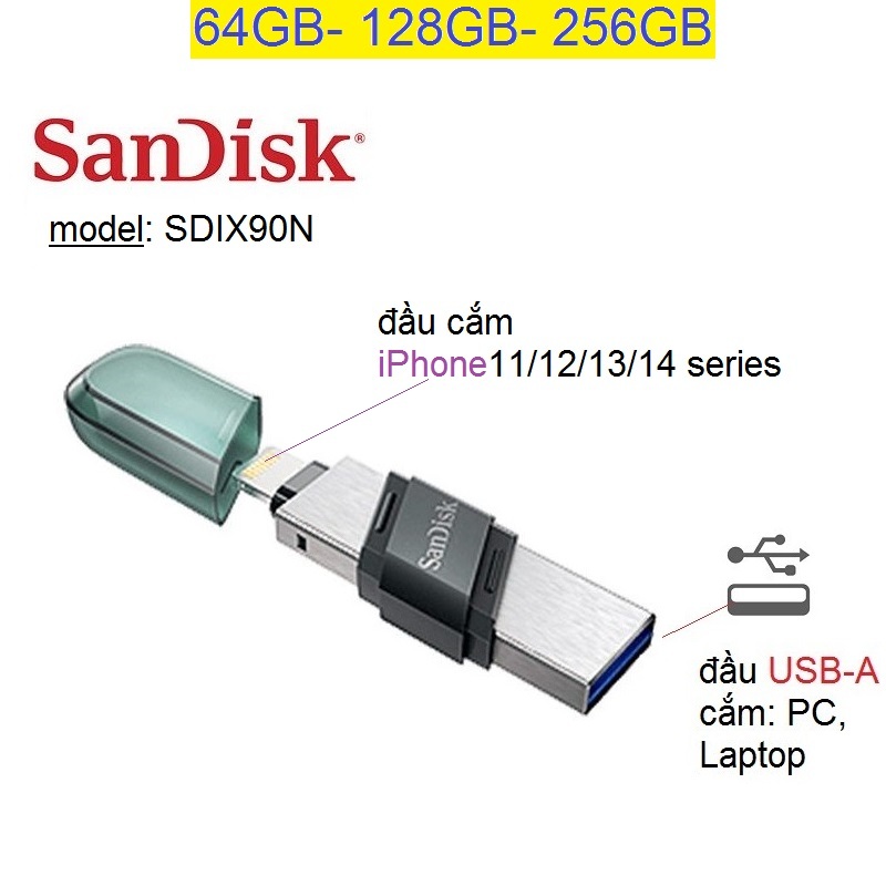 USB 64GB/ 128GB/ 256GB Sandisk ixpand flash drive filp dung cho iP ...