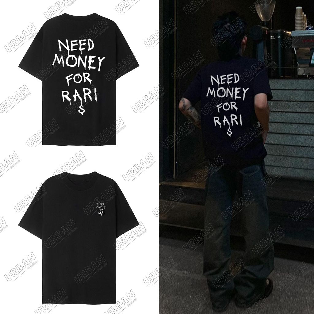 Áo Need Money For Rari mặc phong cách trẻ trung, nam nữ mặc form cực ...