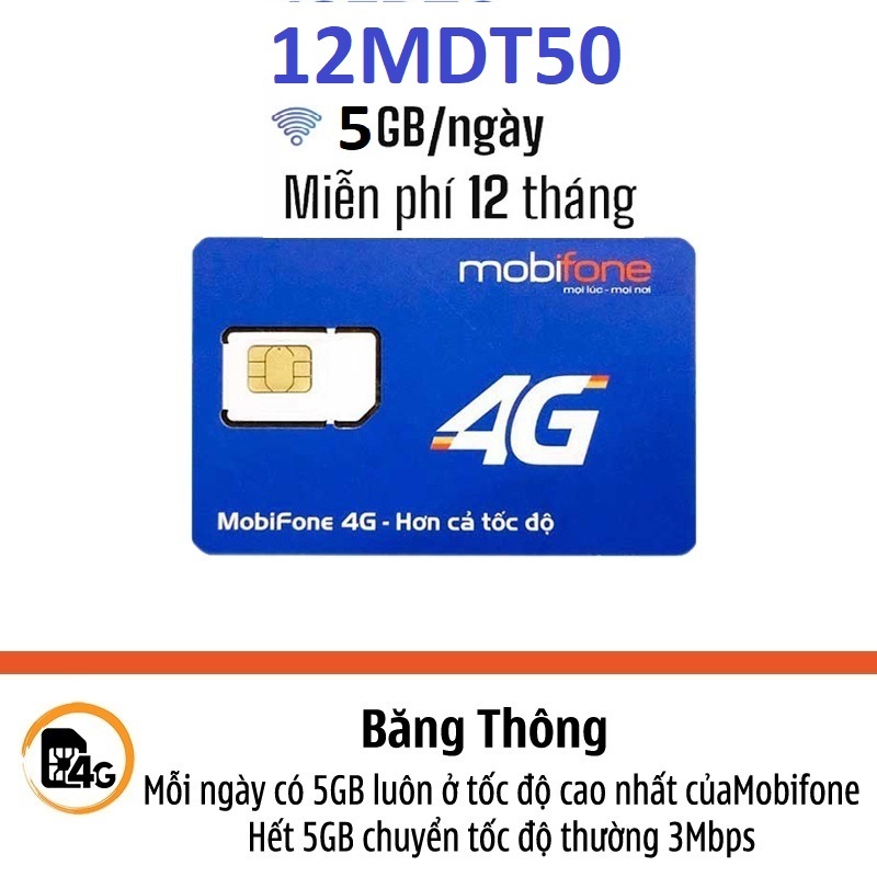 SIM 4G MOBIFONE 12MDT50 5GB/NGÀY SỬ DỤNG MIỄN PHÍ 12 THÁNG KHÔNG LO NẠP ...