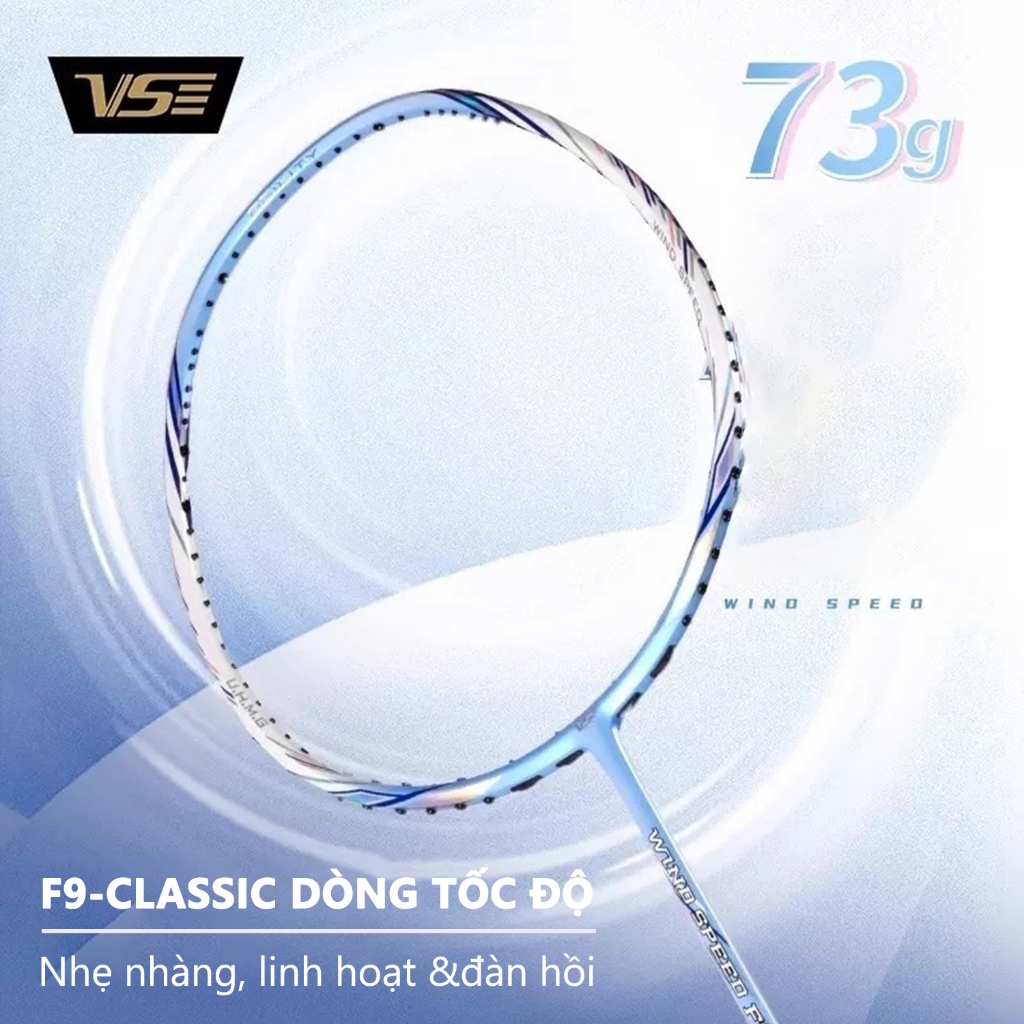 Vợt cầu lông VS Venson Wind Speed F9 F9X 5U 6U carbon siêu nhẹ, căng ...