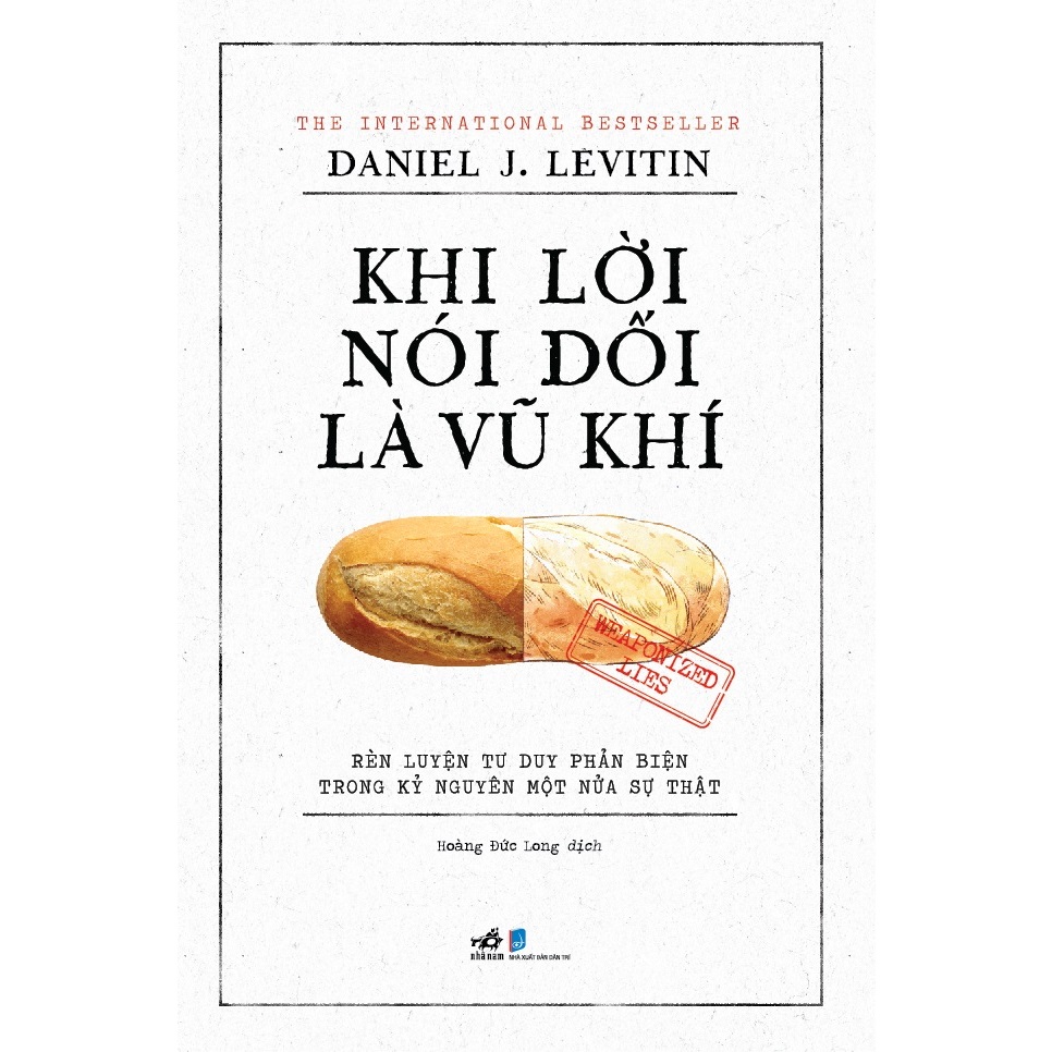 Sách - Khi lời nói dối là vũ khí (Weaponized lies) (Daniel J. Levitin) (Nhã Nam) | Shopee Việt Nam