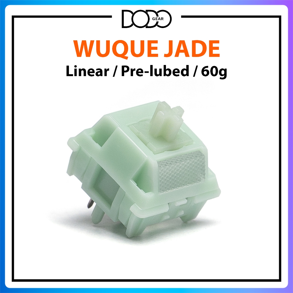 Switch Wuque Studio WS Switch Jade linear 60g tản LED tốt công tắc bàn phím Wuque WS Jade DoDo ...