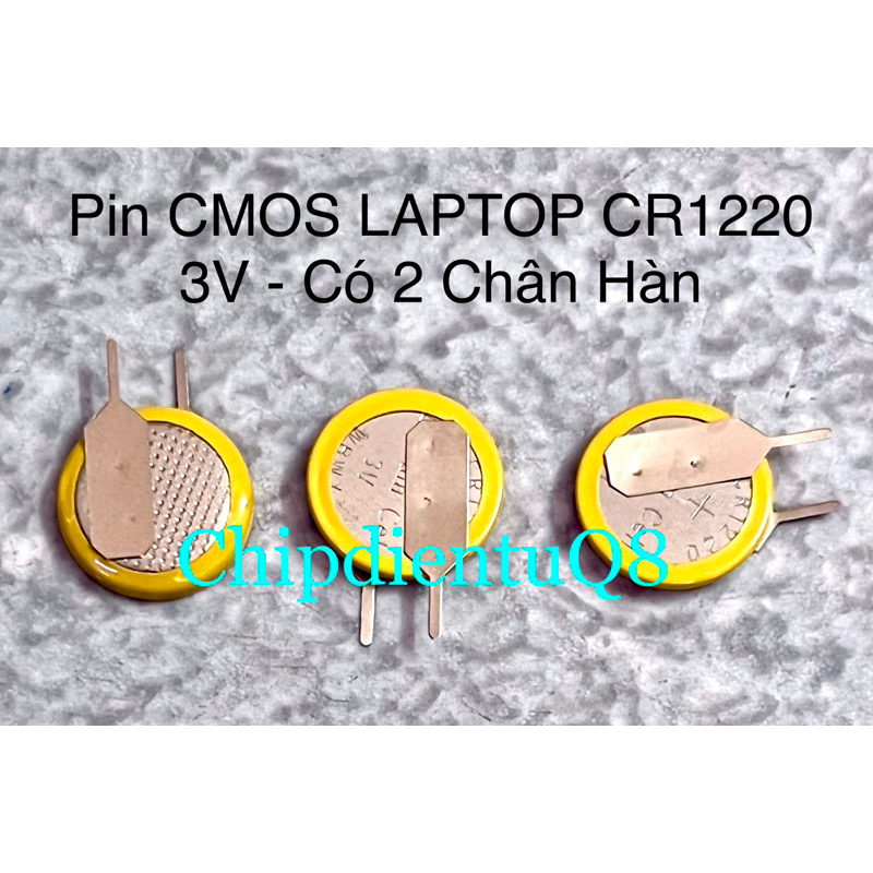 Pin CMOS LAPTOP CR1220-3V ,Có 2 Chân Hàn. Giá bán 2 viên 16k | Shopee ...