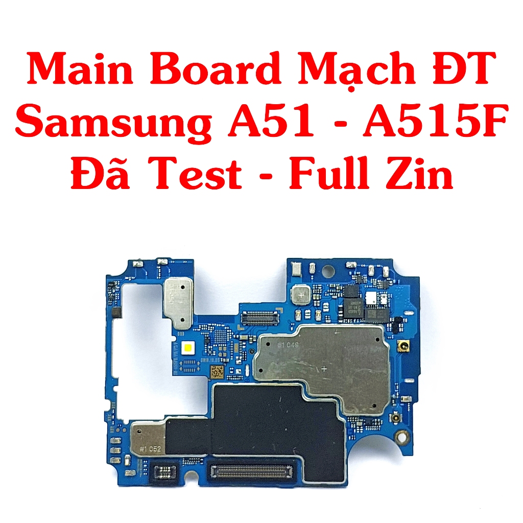 Main Board Mạch Điện Thoại Samsung A51 - A515F Ram 6G/ Bộ nhớ 128GB, Đã ...