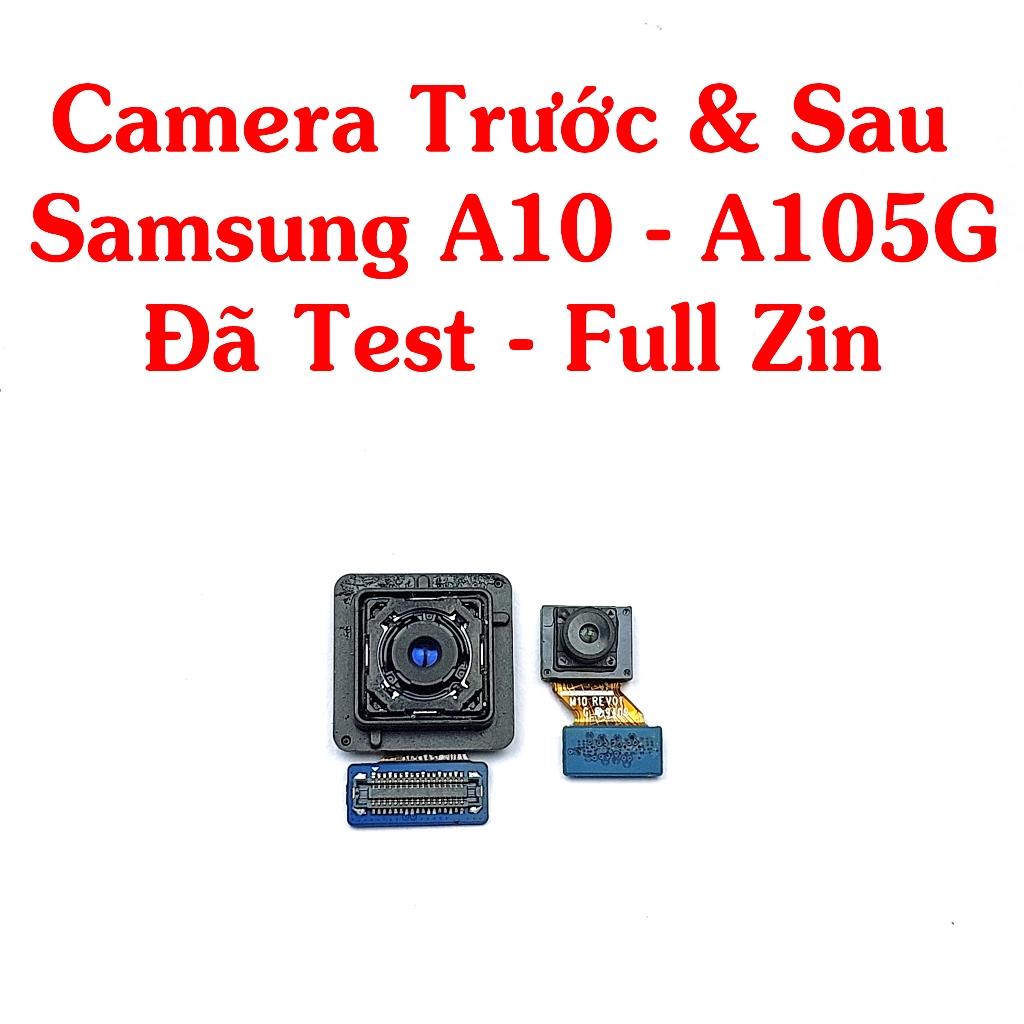 Camera Trước & Sau Cho Điện Thoại Samsung A10 - A105G,Đã Test Full Zin ...