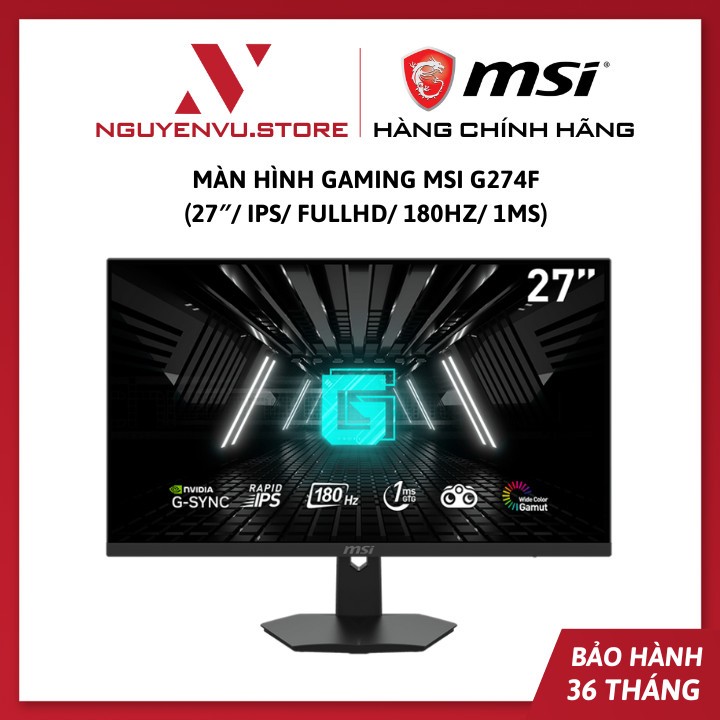 Màn hình Gaming MSI Optix G274F 27 Inch (FHD/Rapid IPS/180Hz/1ms/G-Sync ...