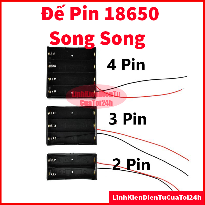 Đế Pin 18650 Song Song, đế 2 Pin, 3 Pin, 4 Pin | Shopee Việt Nam