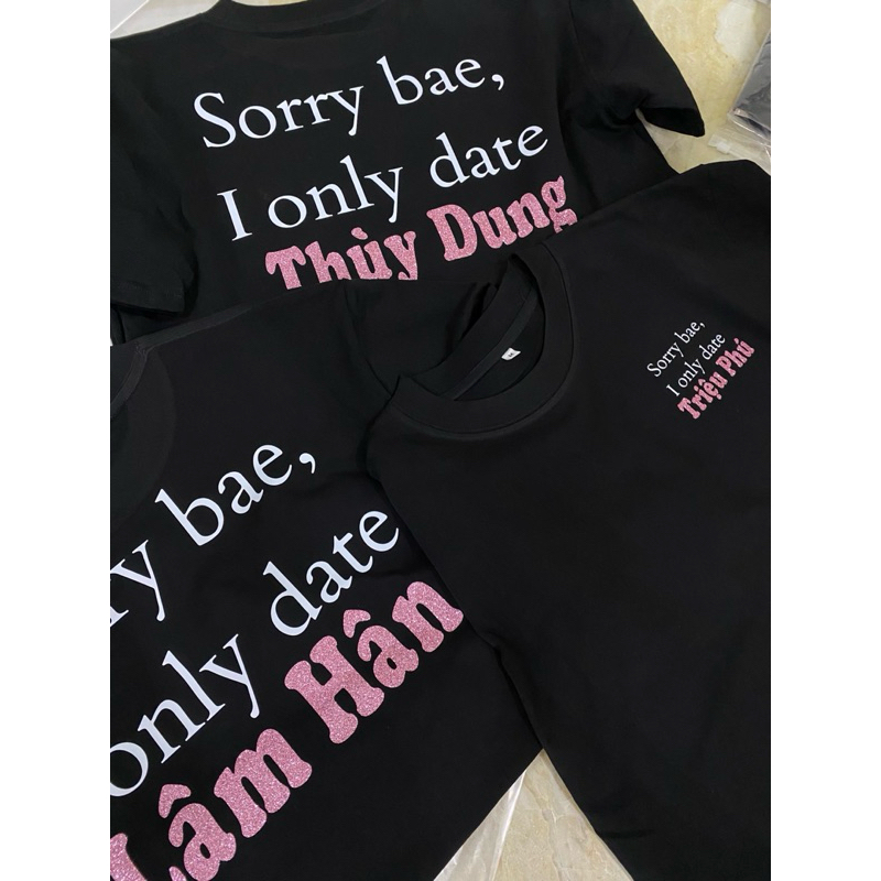SORRY BAE IN THEO YEU CAU | Shopee Việt Nam