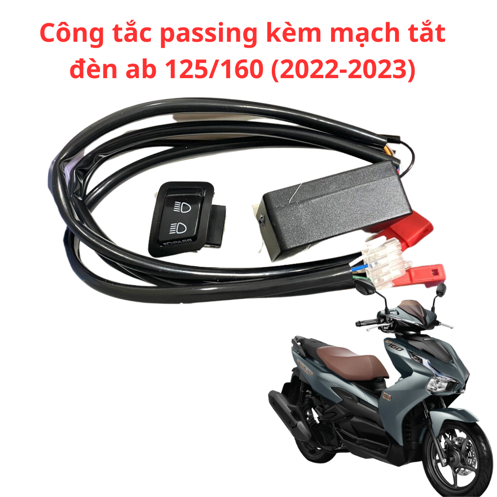 Công tắc passing xe airblade ab 125 160 đời 2022 2023 2025 kèm mạch tắt ...