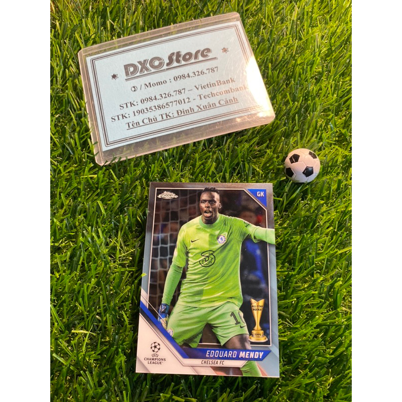 THẺ LẺ - TOPPS CHROME UCL 2022 - EDOUARD MENDY (CHELSEA) | Shopee Việt Nam