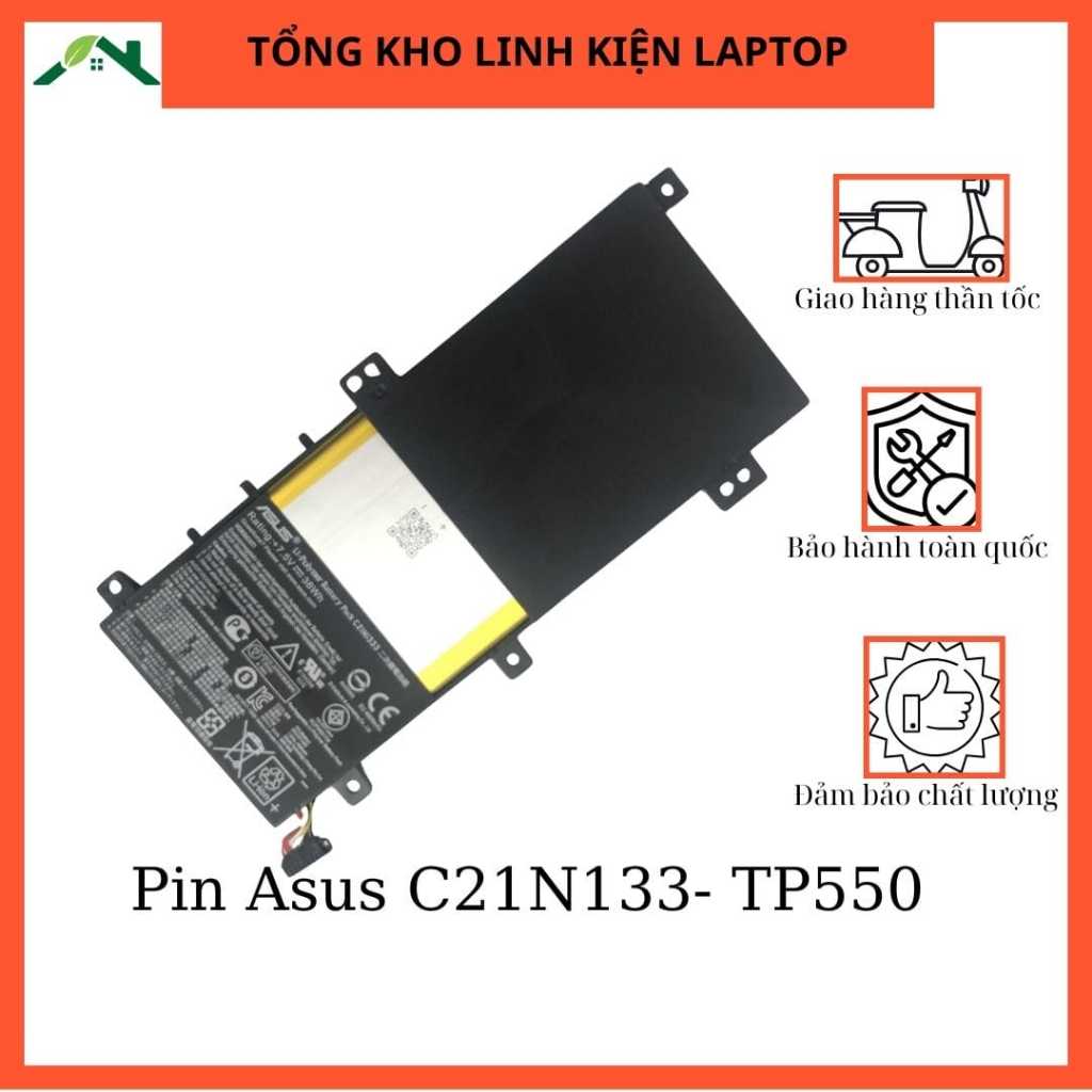 PIN Laptop ASUS TP550 C21N1333 (ZIN) - 4 CELL Chất Lượng Cao Bảo Hành 6 ...