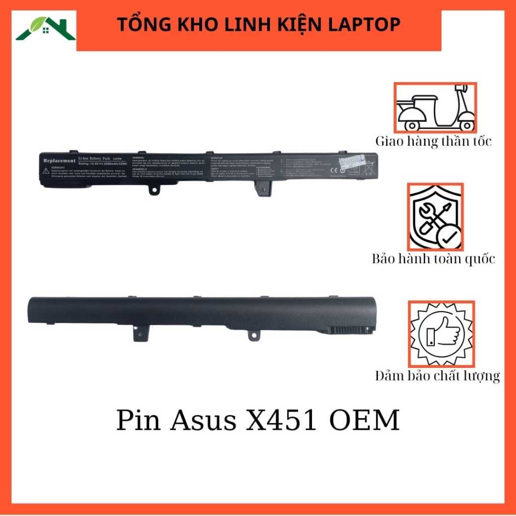 Pin Asus X451 OEM bảo hành 12 tháng lỗi 1 đổi 1 Zin chất lượng cao ...
