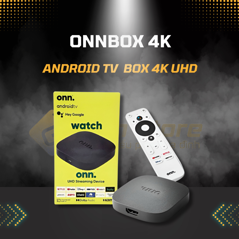 ONNBOX 4K – ANDROID TV BOX CHÍNH HÃNG, NETFLIX 4K & ANDROID TV CHÍNH ...
