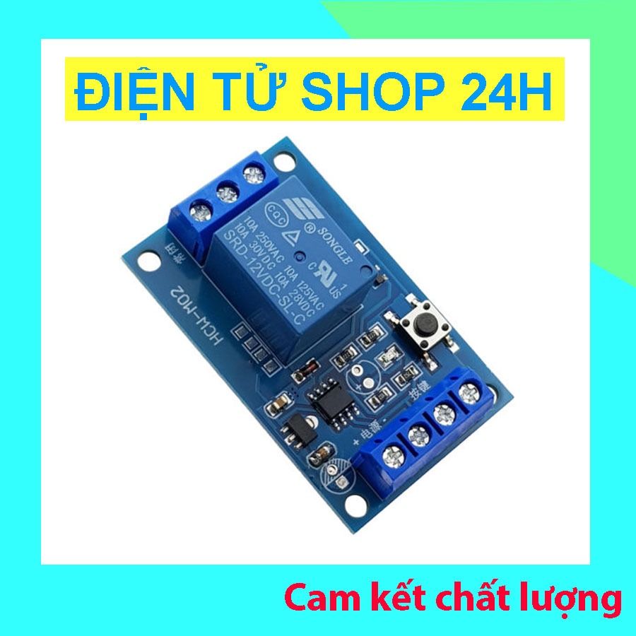 Module kích hoạt relay bằng nút nhấn - Mạch bật tắt thiết bị bằng nút ...