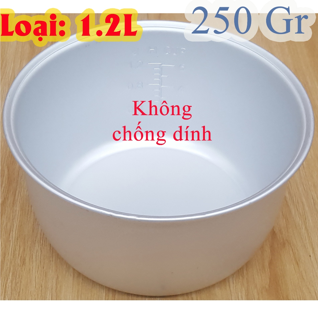 Lòng nồi cơm điện 1.2 L KHÔNG CHỐNG DÍNH, nặng 250 gr ( ruột, lõi, 1 lít , 1L2 – 1.2Lít- 1.2 lít ...