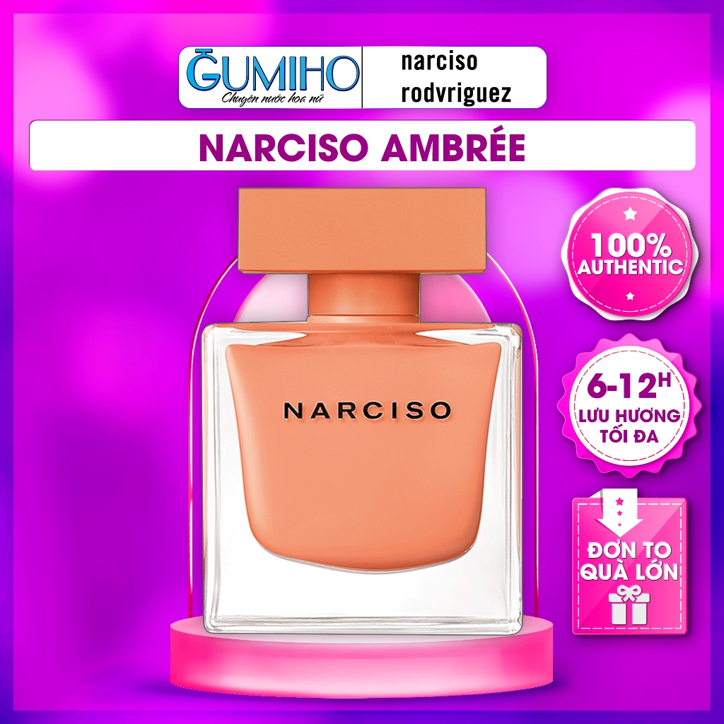 Nước hoa Nữ Narciso Ambree Eau de Parfum - Nar Cam lùn - sự hấp dẫn đến ...