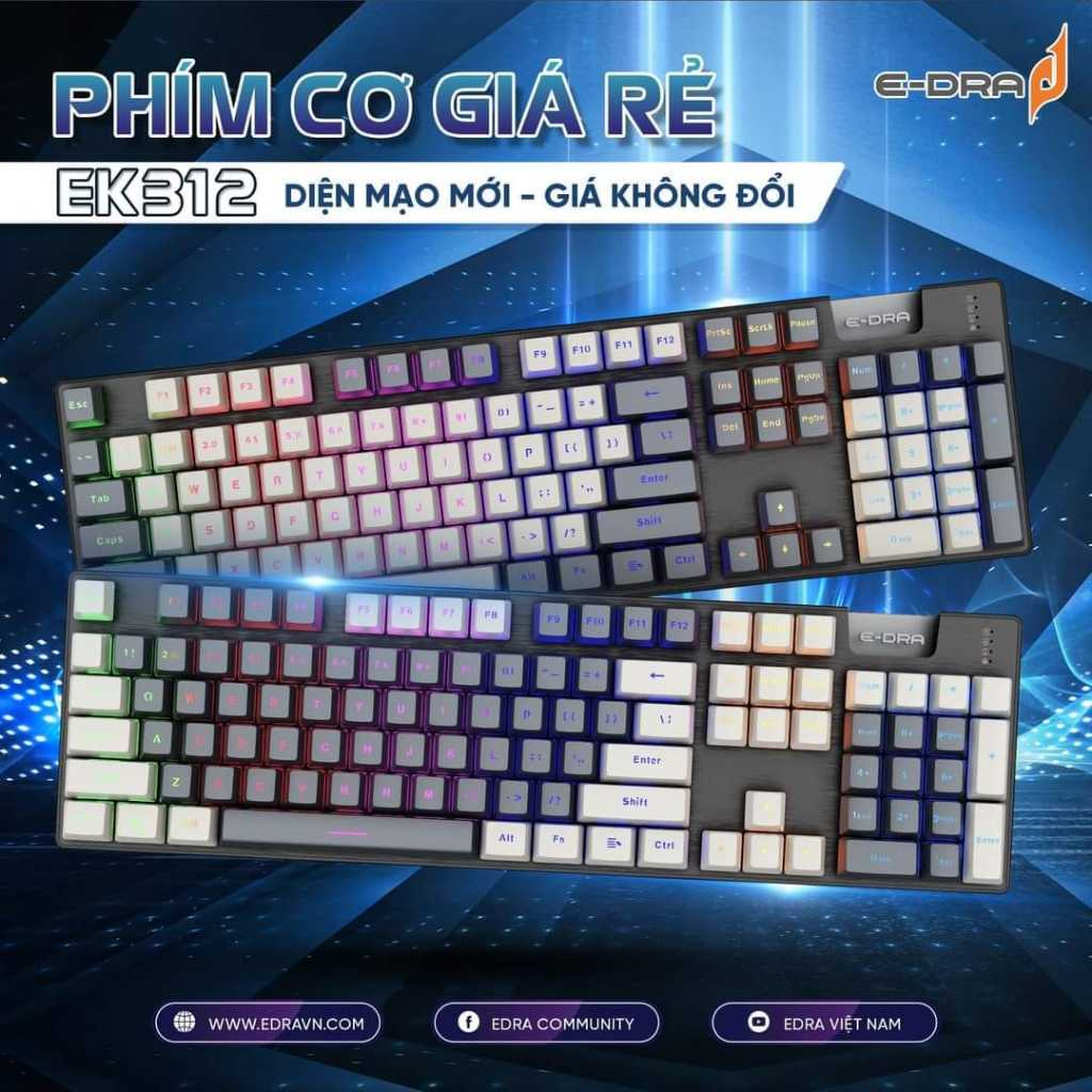 Bàn Phím Cơ EDRA EK312 Alpha / Beta LED Rainbow (Blue , brown , Red E ...