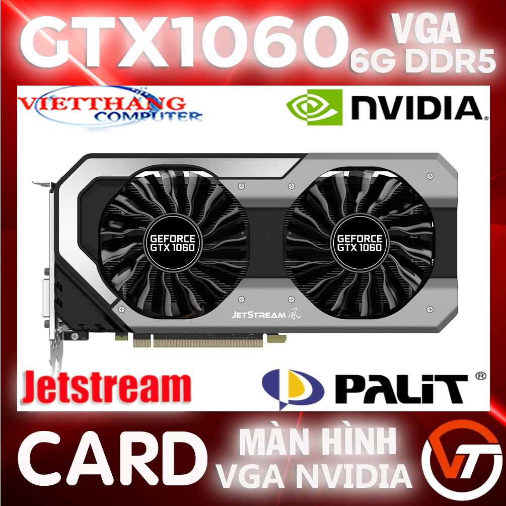 VGA - Card màn hình VGA Palit GTX 1060 Jetstream 6GB DDR5 2 Fan Còn đẹp ...