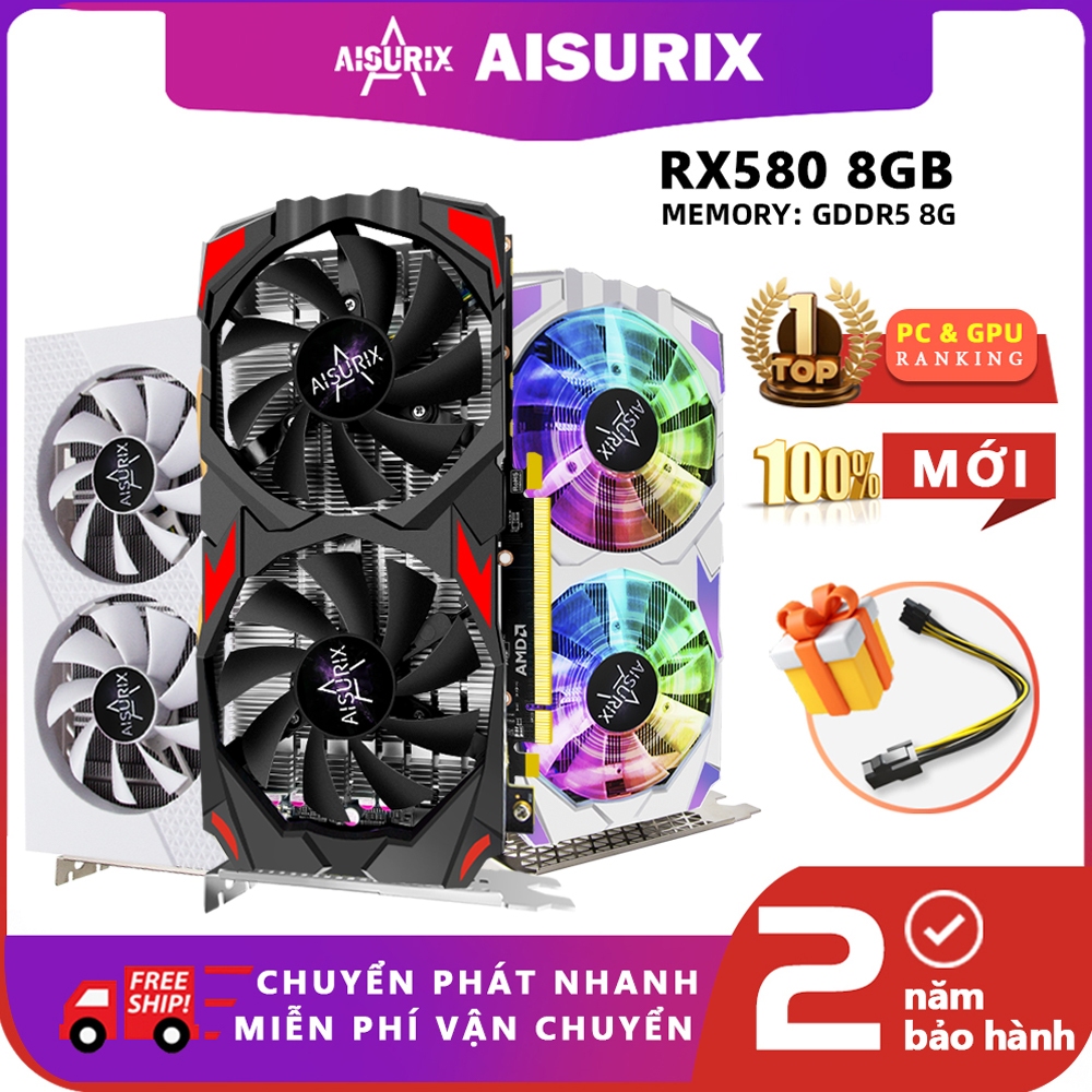 AISURIX Card màn hình VGA RX 580 8GB 100% New AMD GDDR5 PC Gaming ...