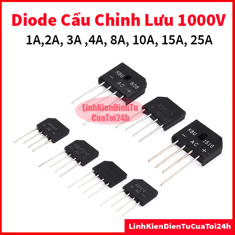 Diode Cầu Chỉnh Lưu 1A, 2A, 3A, 4A, 8A, 10A, 1000V Dip 4 Chân cắm, DB107, 2W10, KBP210, KBP310 ...