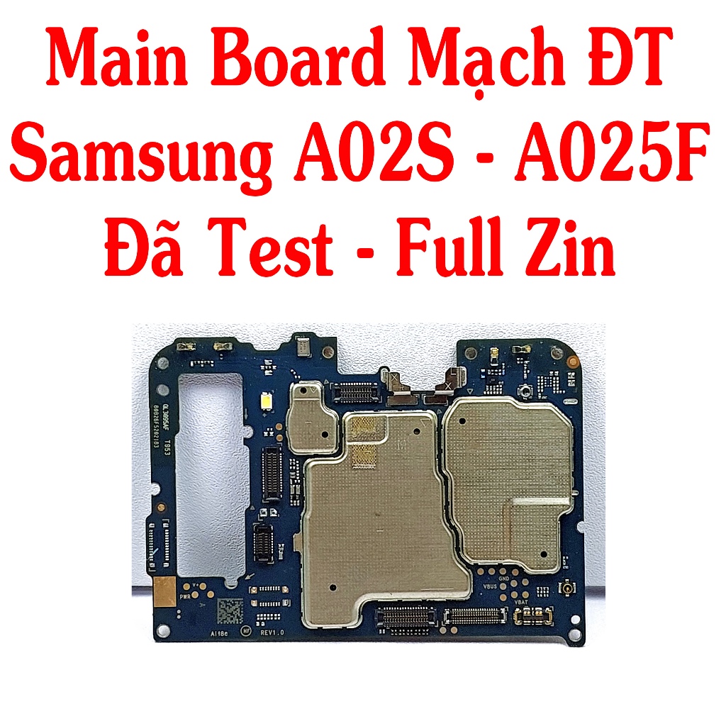 Main Board Mạch Điện Thoại Samsung A02S - A025F Ram 4G/ Bộ nhớ 64GB, Đã ...