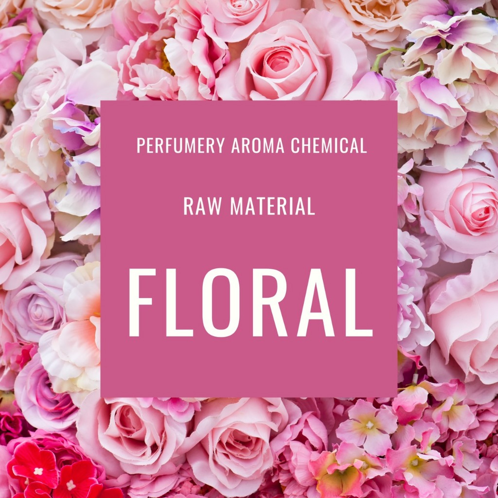 (Floral) Perfumery aroma chemical (Raw material) - Nguyên liệu nước hoa ...
