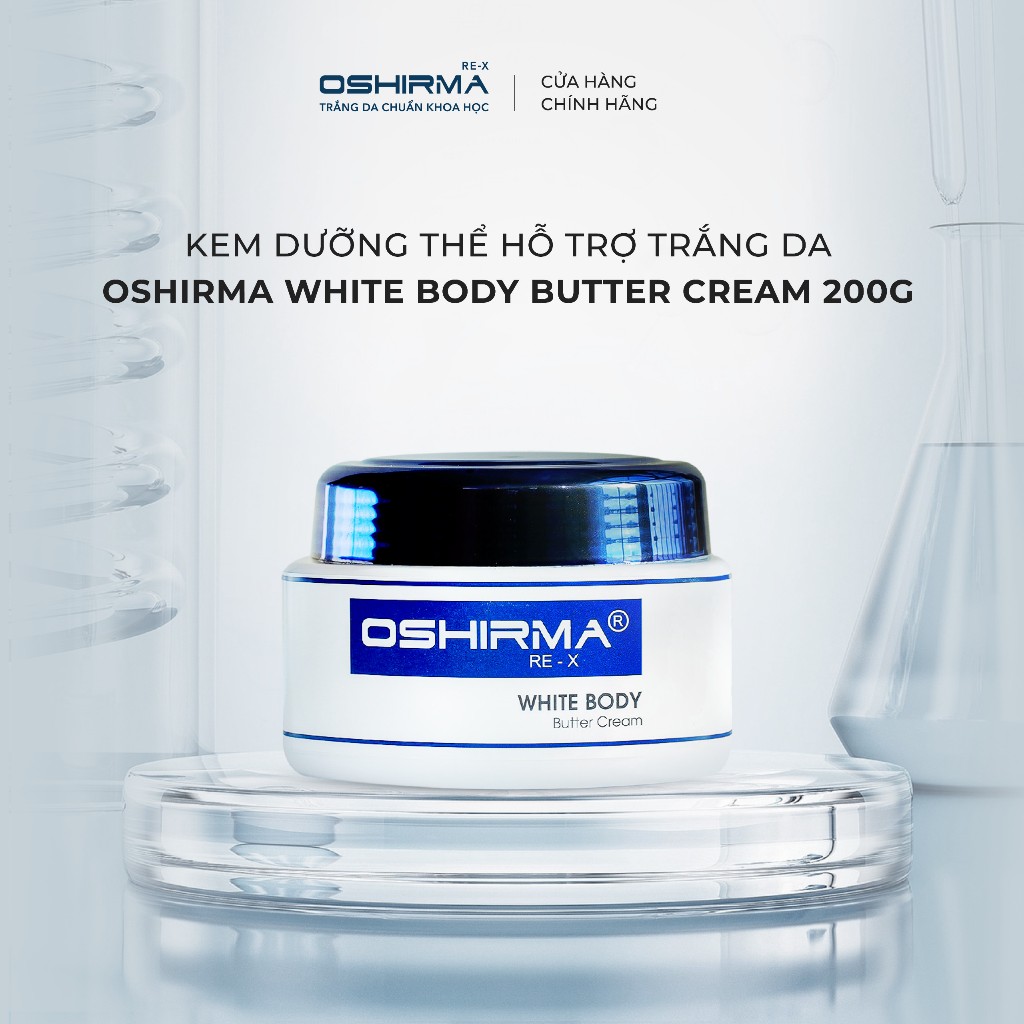 Kem Trắng Da Body OSHIRMA Re-X "CHUẨN KHOA HỌC" 200g | Shopee Việt Nam