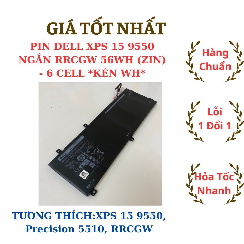 PIN LAPTOP DELL XPS 15 9550 Precision 5510 RRCGW 56WH (ZIN) CHÍNH HÃNG ...