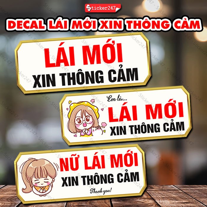 Sticker Lái Mới Xin Thông Cảm - Decal Dán Xe Lái Mới, Nữ Lái Mới - Tháo ...