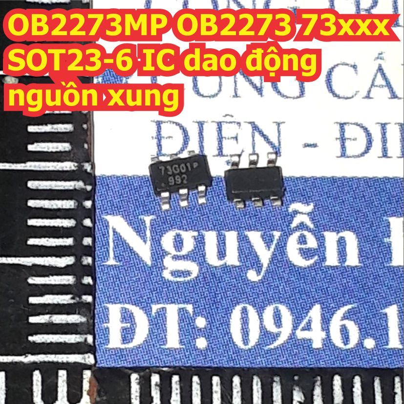 5 con OB2273MP OB2273 73xxx SOT23-6 IC dao động nguồn xung kde9656 ...