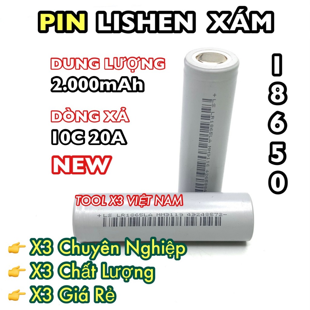 [18650 - New] Pin Lishen xám dung lượng 2000mAh xả cao 10C 20A (ToolVN ...