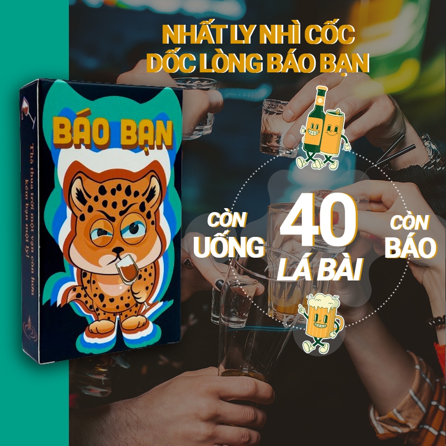 Bộ bài Báo Bạn - Drinking Game Làm hay Uống uống cho cặp đôi nhóm bạn ...