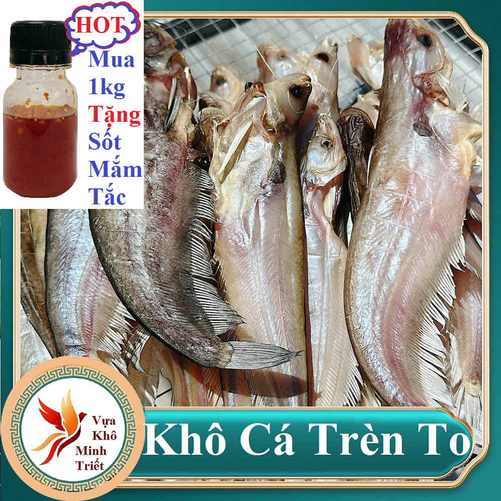 1kg Khô cá trèn bầu, khô cá trèn kết Miền Tây.- [Tặng Kèm Sốt Tắc Chua ...