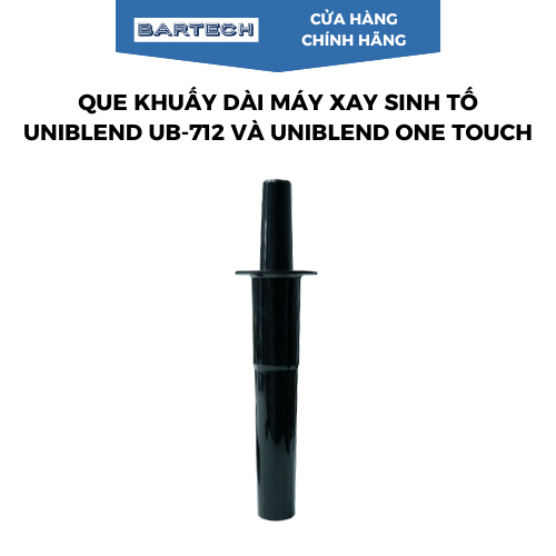 Que Khuấy Dài Máy Xay Sinh Tố Công Nghiệp Uniblend UB-712 Và Uniblend One Touch - Bartech (DÙNG ...