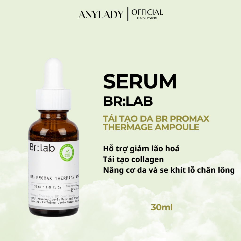 Tinh chất tái tạo da BR Promax Thermage Ampoule 30ml hỗ trợ giảm lão hóa tăng cường Collagen BR ...