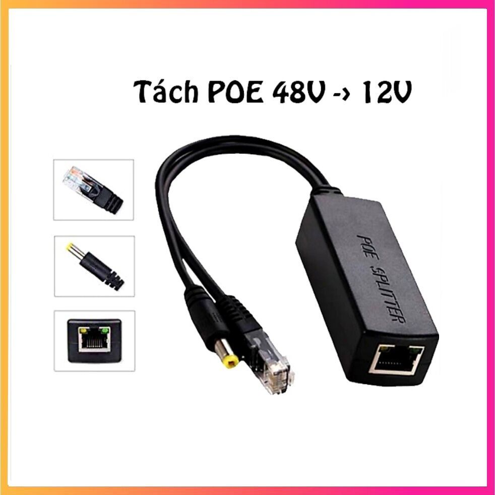 Bộ chuyển nguồn PoE Splitter 48V ra 12V, 5V chân DC 5.5x2.1, MicroUSB ...