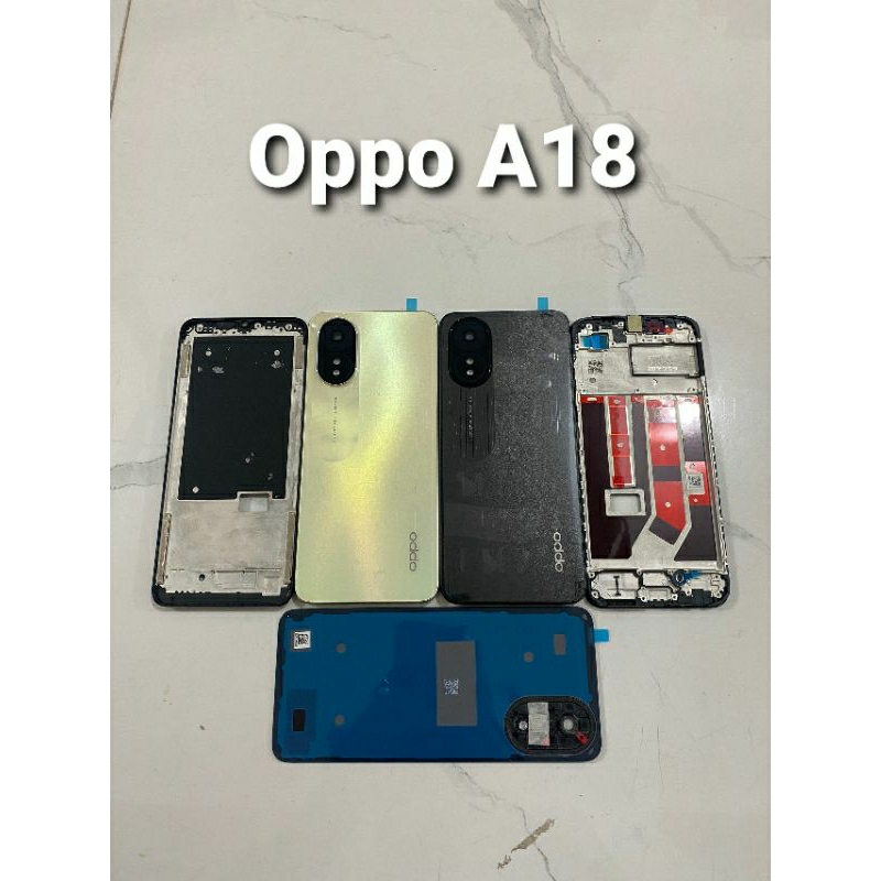 Vỏ Bộ Oppo A18 Zin New | đầy đủ khung sườn, phím bấm, kính camera, khay ...