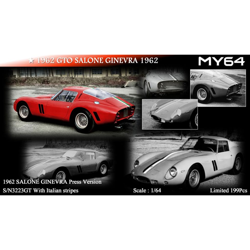 MÔ HÌNH 1:64 MY64 - Ferrari 250 GTO 1962 GTO SALONE GINEVRA Red With ...